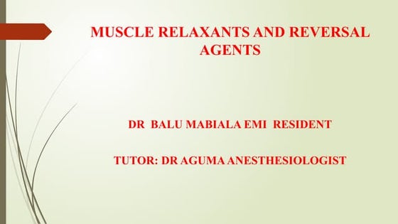 Muscle Relaxants DMR & NDMR | PDF | Physical Therapy | Wellness