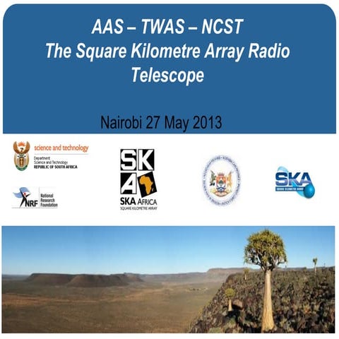 DR Benard Fanaroff on the Square Killometre Array (SKA) project | PDF