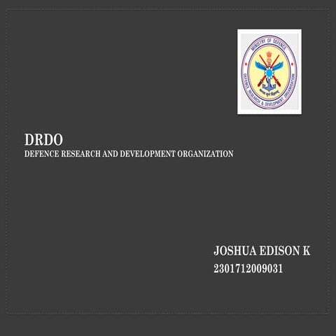 DRDO of india which is for emerengency by Joshua.pptx