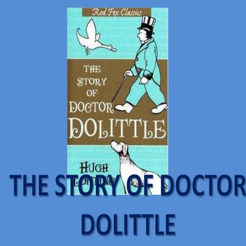 Dr Dolittle in Images | PPSX