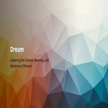 A small presentation about Dream and types. | PPT