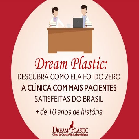 Historia Dream Plastic: Clinica de Cirurgia Plastica | PDF