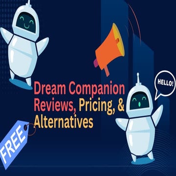Dream Companion Reviews, Pricing, & Alternatives | PDF