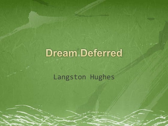 Poem Analysis- A Dream Deferred By: Langston Hughes | PPTX | Desserts ...