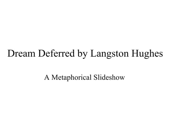 Langston Hughes and 'A Dream Deferred