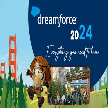 Dreamforce 2024: Everything You Need to Know | PPT