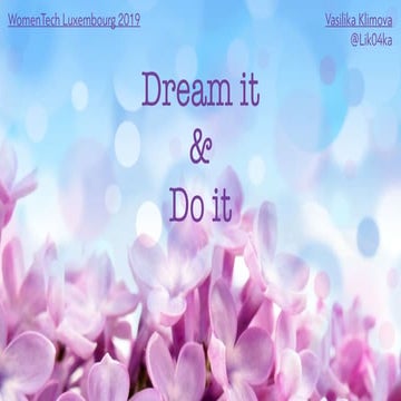Dream it & Do it | PPT