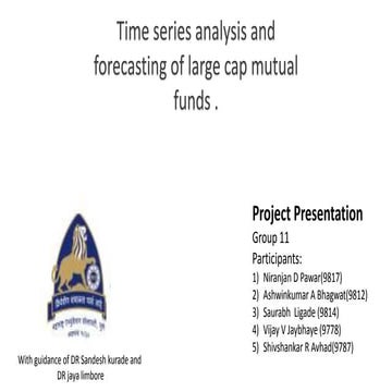 Time series analysis and forecasting of large cap mutual funds ..pptx