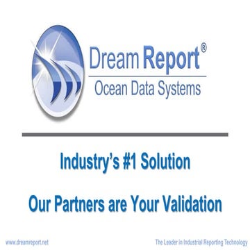 Dream Report industrys #1 solution | PPT