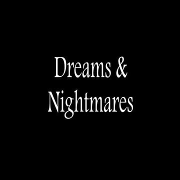 Dreams&nightmares | PPTX