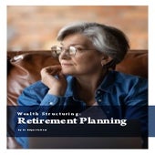 Wealth Structuring: Retirement Planning | PDF