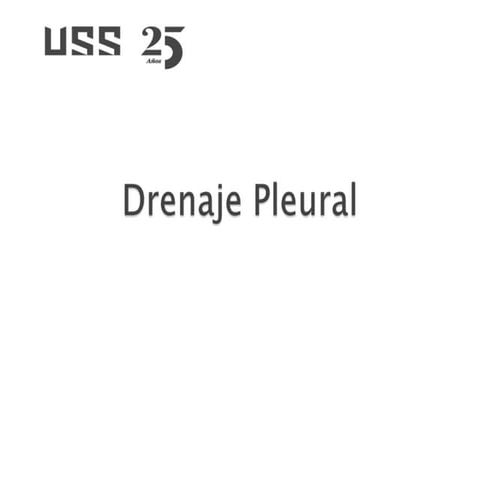 Drenajes Pleurales UNIV. Royer Gerson Paniagua Miranda.pptx