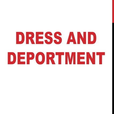 Dress and Deportment | PPT