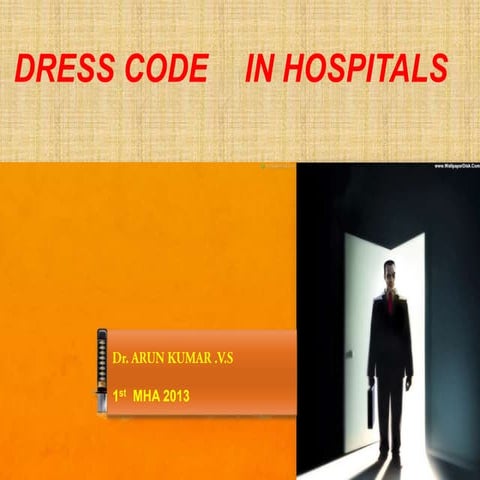 Dress code in hospitals | PPTX