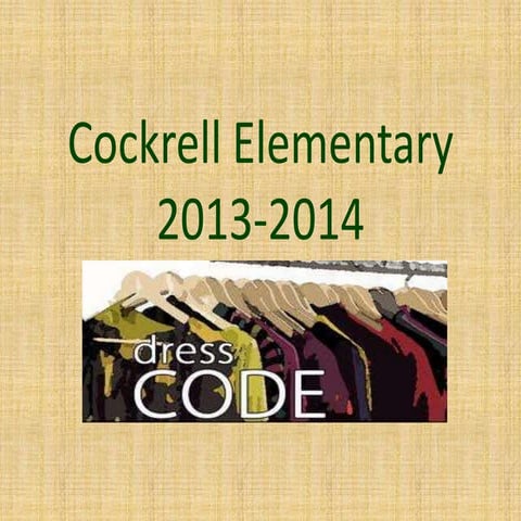Dress code powerpoint 2013 2014 | PPTX