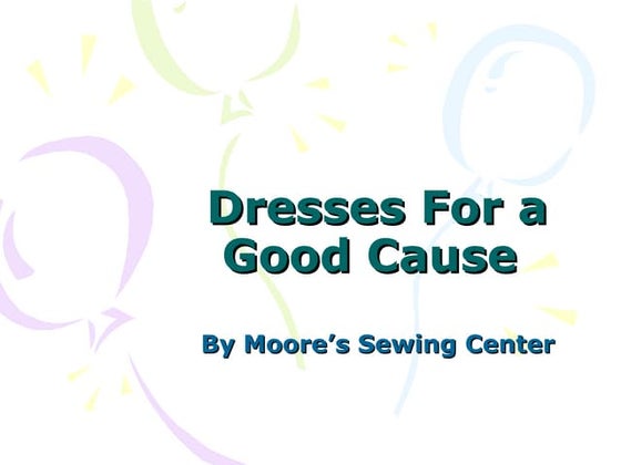 Moores Sewing Center presentations