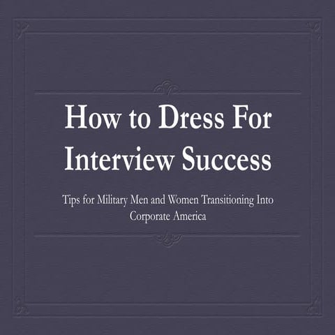 How to Dress For Interview Success | PPT