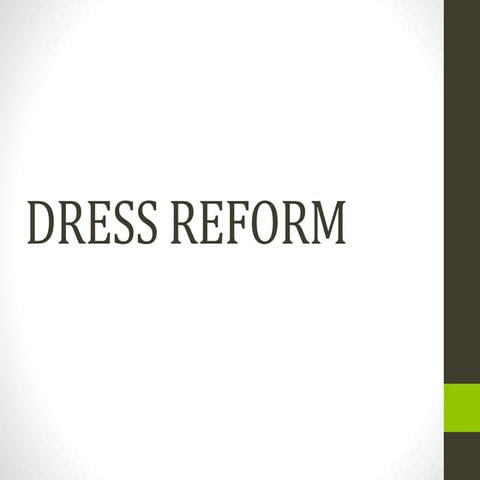 Dress reform updated | PPT