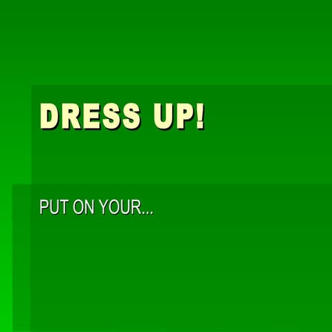 Dress up! | PPT