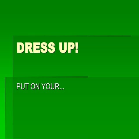 Dress up! | PPT