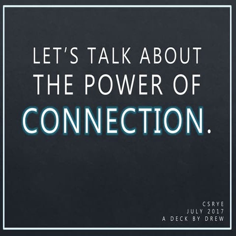The Power of Connection | PPTX