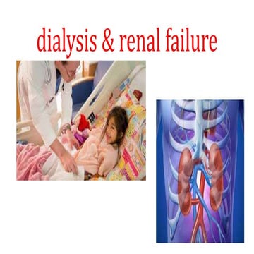 dialysis and renal failure in child | PPTX