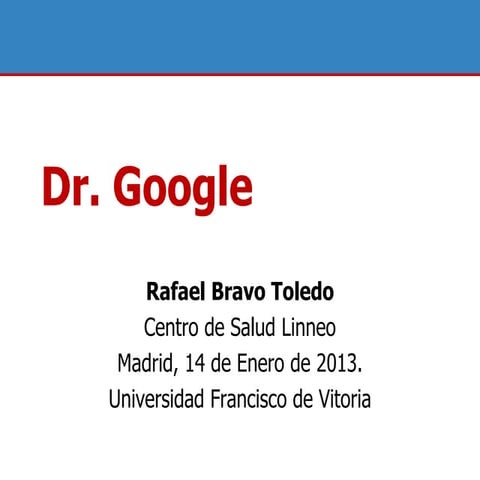 Dr Google | PPTX