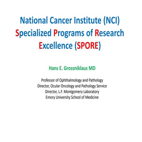 Specialized Program of Research Excellence (SPORE) Update: Uniting to ...