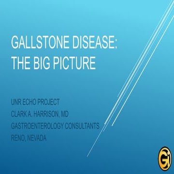 DrHarrison-GALLSTONE-DISEASE-Presentation-06-2016-2.pptx