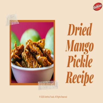 Dried mango pickle recipe | PDF
