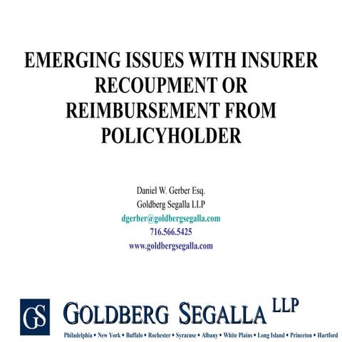 EMERGING ISSUES WITH INSURER RECOUPMENT OR REIMBURSEMENT FROM ...