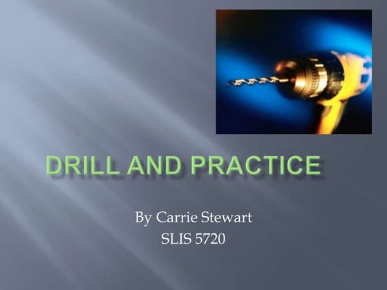 Drill and Practice method | PPTX | Workshops and Classes | Hobbies ...