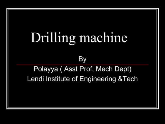 Drilling machine operations | PPT