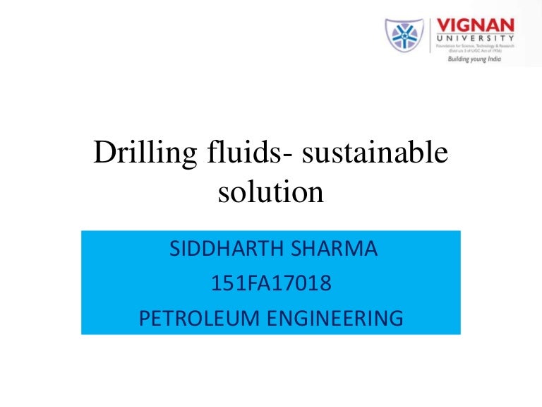 introduction of drilling fluids