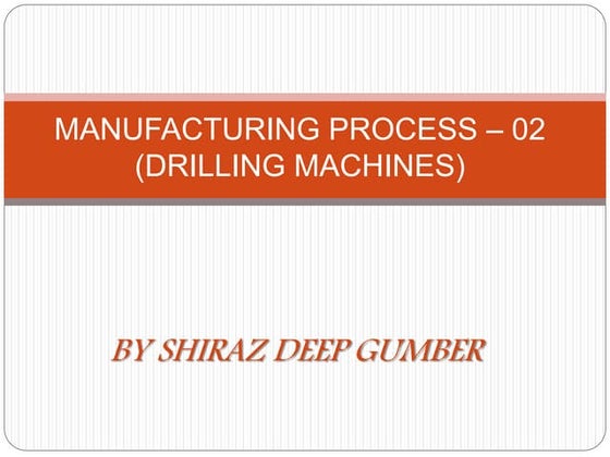 Drilling Machine | PPTX