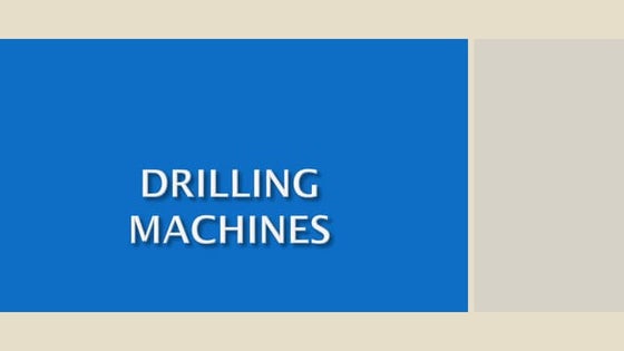 Drilling Machine | PPT