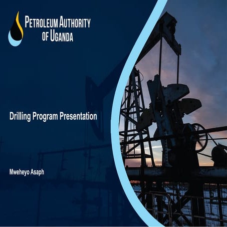Drilling Program presentation -Mweheyo Asaph.pptx