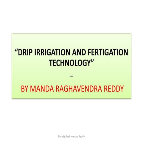 Drip irrigation and fertigation technology | PPTX