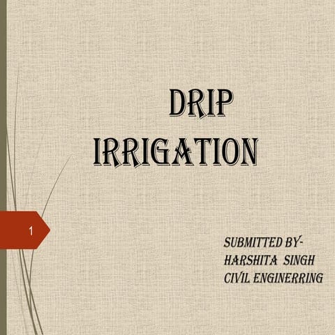 Layout of drip irrigation system | PPTX