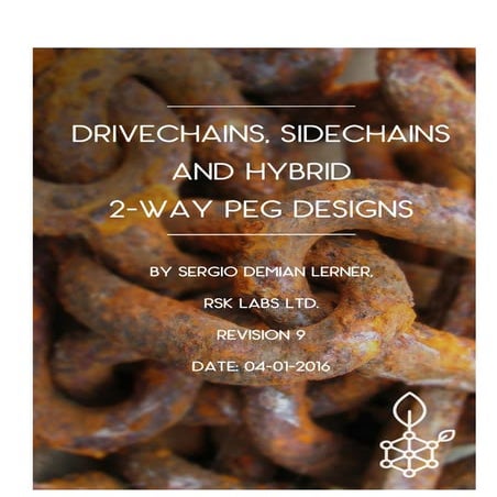 Drivechains sidechains and_hybrid_2-way_peg_designs_r9 | PDF
