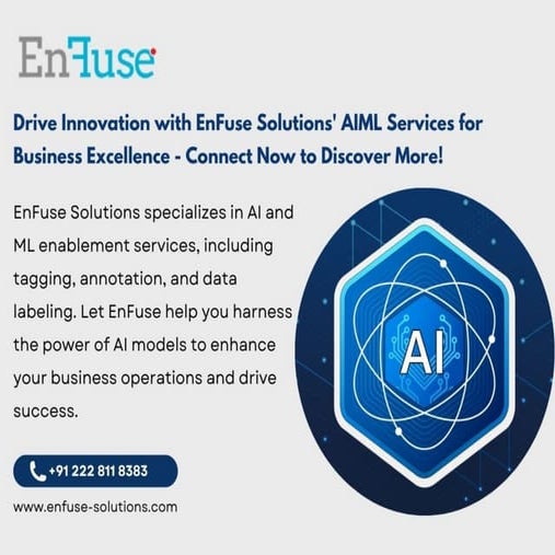 Drive Innovation with EnFuse Solutions' AIML Services for Business Excellence - Connect Now to ...