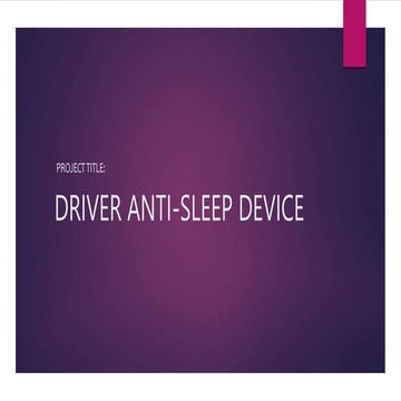 Anti Sleep Alarm For Drivers Using Arduino Project Ppt