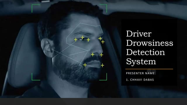 Driver Drowsiness Detection System Using Machine Learning Ppt Pptx