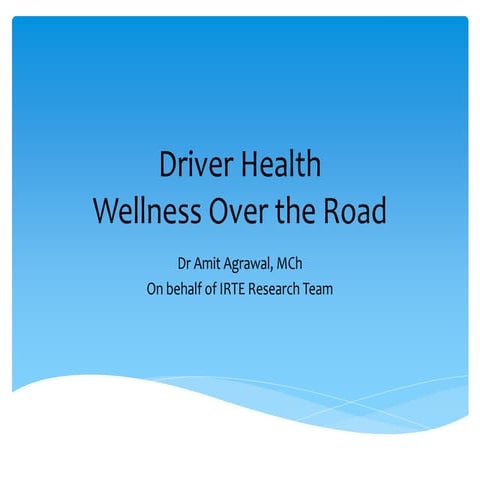 Driver Health Wellness Over the Road | PPTX