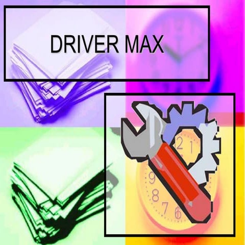 Driver max | PPT