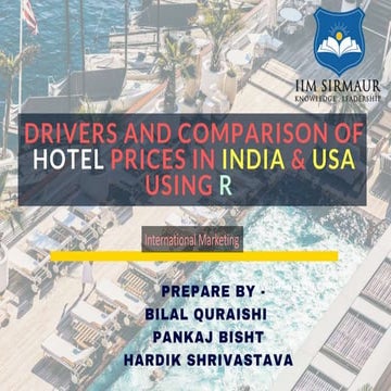 Drivers and Comparison of Hotel prices in India & USA using R | PPTX