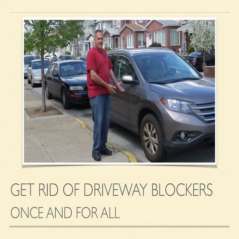 Get rid of NYC driveway blockers once and for all | PDF