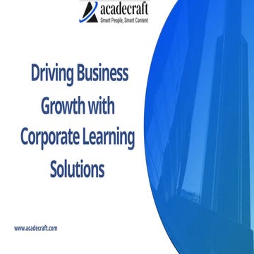 Driving Business Growth with Corporate Learning Solutions.pptx