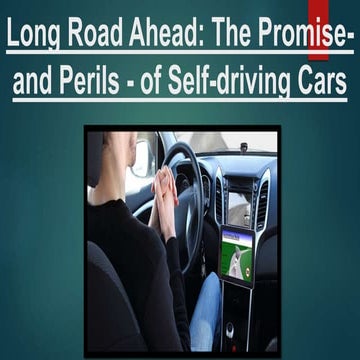 Article Description - the promise and perils of self - driving cars | PPTX