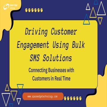 Driving Customer Engagement Using Bulk SMS Solutions.pdf